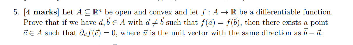 5. [4 marks] Let A⊆Rn be open and convex and let | Chegg.com