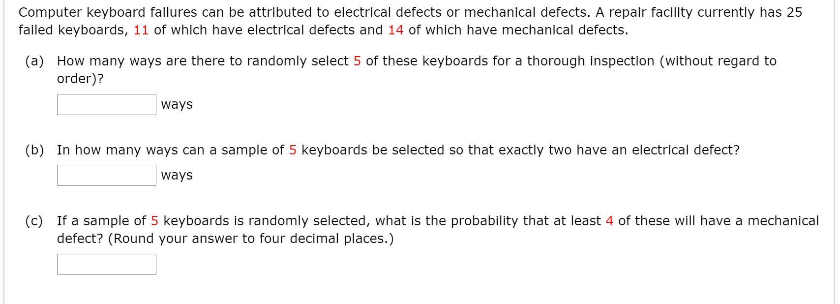 Solved Computer keyboard failures can be attributed to | Chegg.com