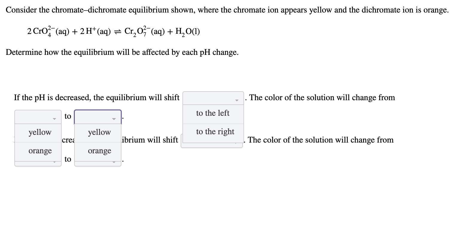 Solved Consider the chromate–dichromate equilibrium shown, | Chegg.com