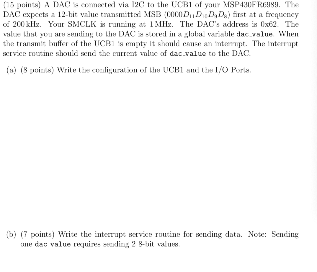 (15 points) A DAC is connected via I2C to the UCB1 of | Chegg.com