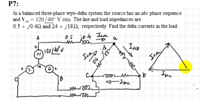 Solved P7: In a balanced three-phase wye-delta system the | Chegg.com
