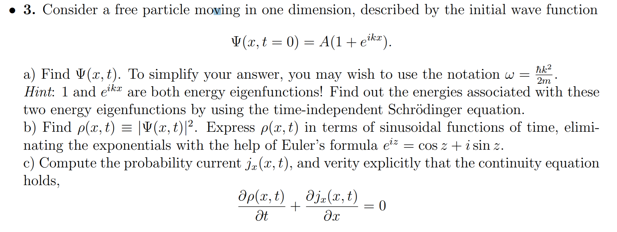 Solved • 3. Consider a free particle moving in one | Chegg.com