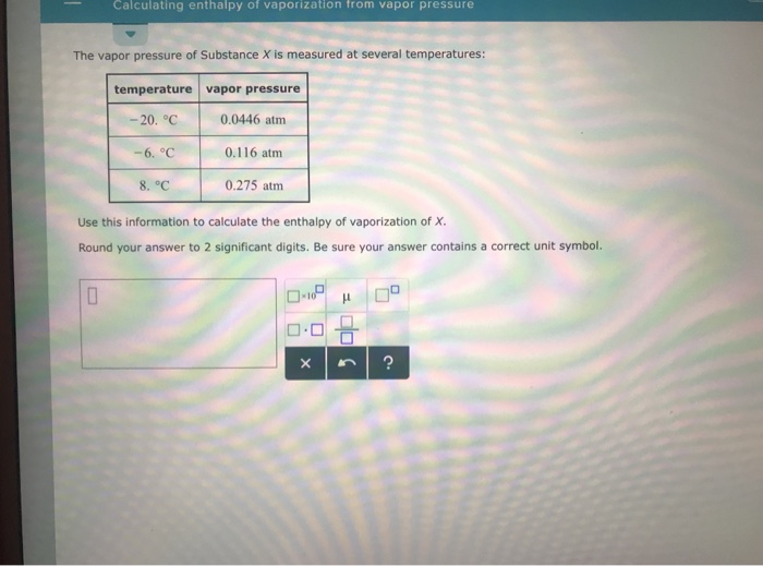 Solved Calculating enthalpy of vaporization from vapor | Chegg.com