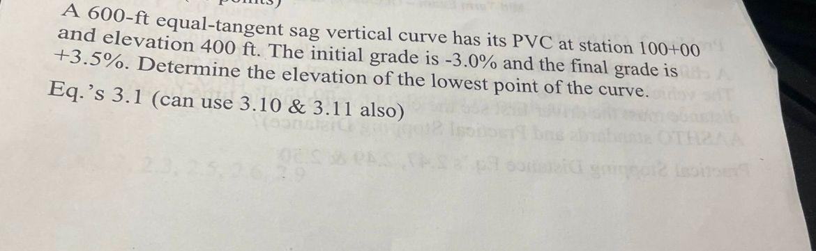 Solved A 600-ft equal-tangent sag vertical curve has its PVC | Chegg.com