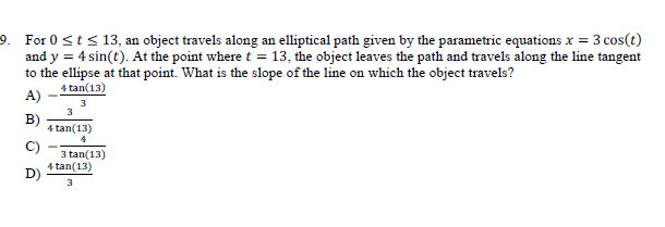 Solved 9. For 0 st 13, an object travels along an elliptical | Chegg.com