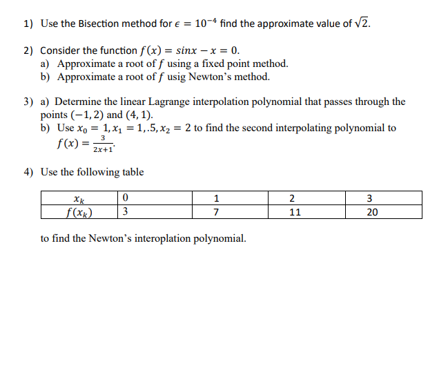 Solved Use the Bisection method for εlon=10-4 ﻿find the | Chegg.com