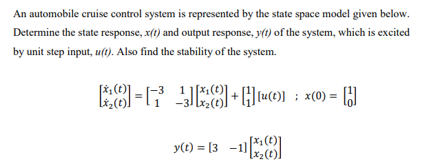 Solved An automobile cruise control system is represented by | Chegg.com