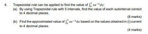 Solved 4. Trapezoidal rule can be applied to find the value | Chegg.com