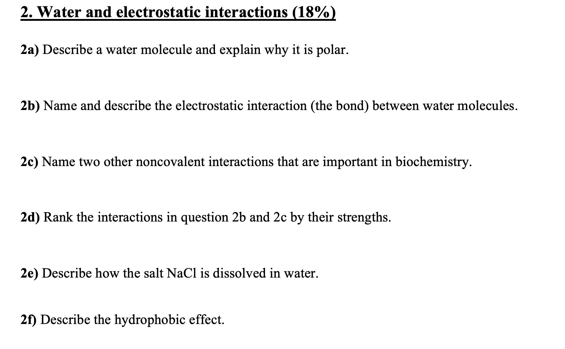 Solved 2. Water and electrostatic interactions (18%) 2a) | Chegg.com