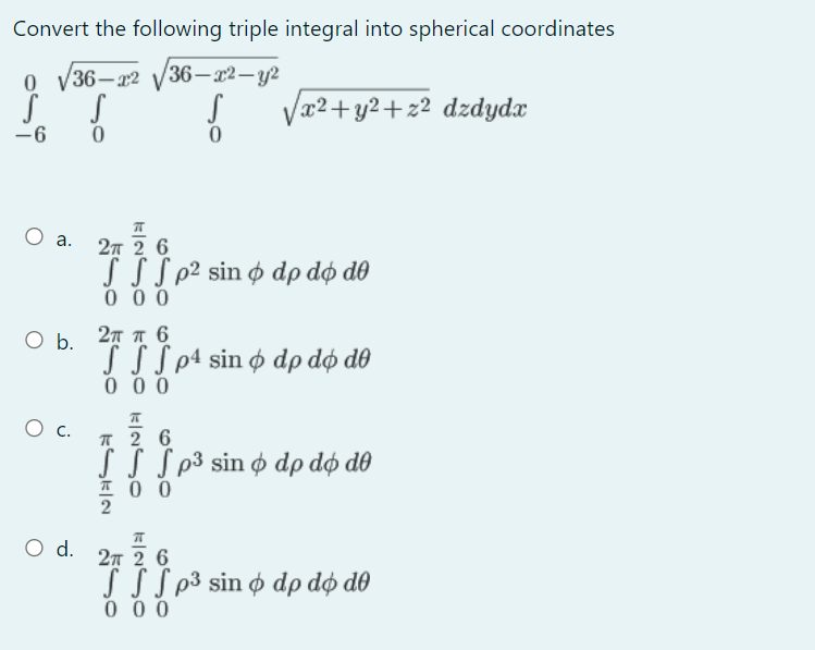 Solved Convert the following spherical equation into | Chegg.com