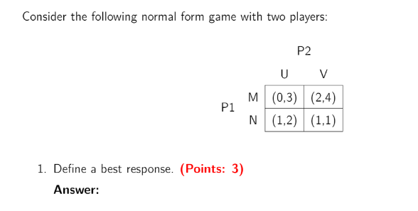 Solved Consider the following normal form game with two | Chegg.com