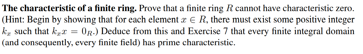 Solved The characteristic of a finite ring. Prove that a | Chegg.com