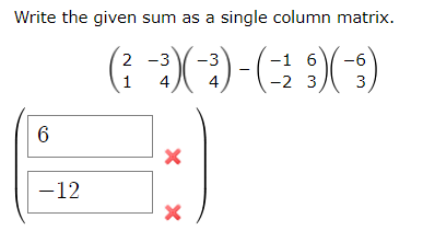 Solved Write the given sum as a single column matrix. 2-3 1 | Chegg.com