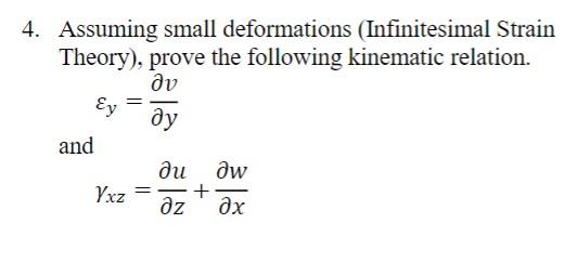 Solved 4. Assuming small deformations (Infinitesimal Strain | Chegg.com