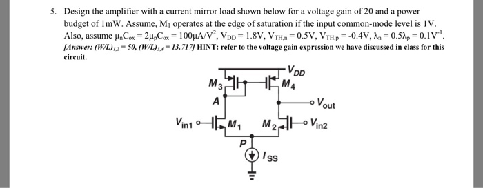 Solved Design the amplifier with a current mirror load shown | Chegg.com