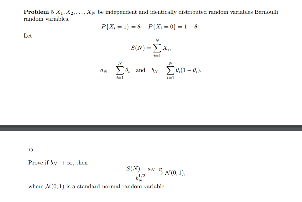Solved Problem 5X1,X2,…,XN be independent and identically | Chegg.com
