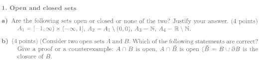 Solved 1. Open and closed sets a) Are the following sets | Chegg.com