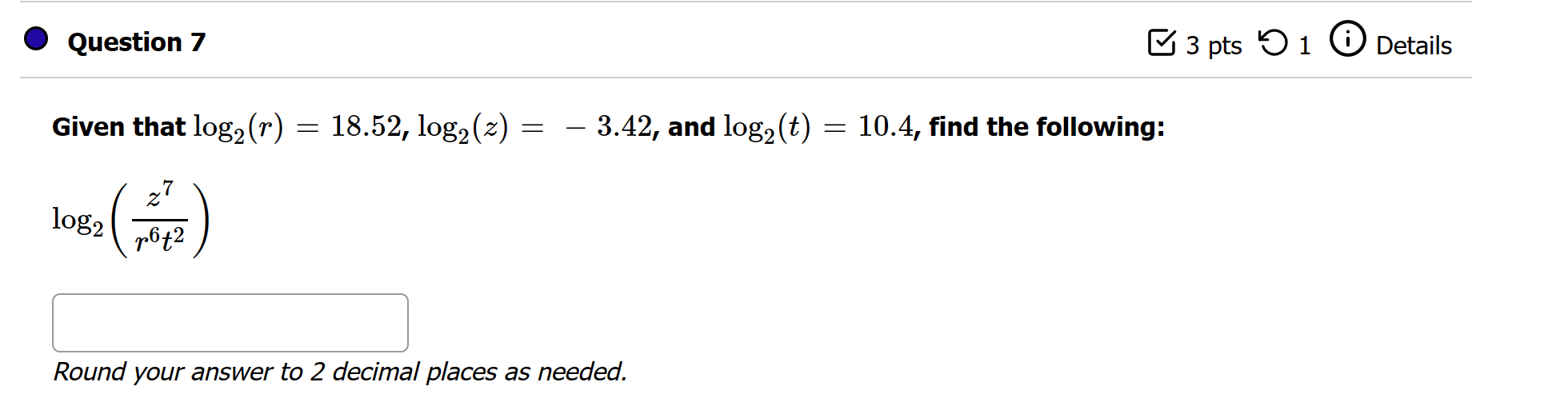 Solved Given that log2(r)=18.52,log2(z)=−3.42, and | Chegg.com