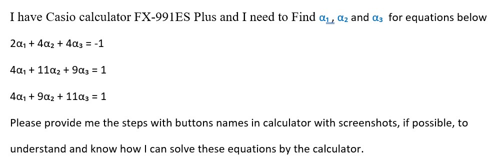Solved I have Casio calculator FX-991ES Plus and I need to | Chegg.com