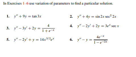 Solved In Exercises 1-6 use variation of parameters to find | Chegg.com