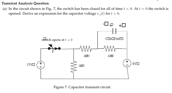 Solved Transient Analysis Question (a) In the circuit shown | Chegg.com