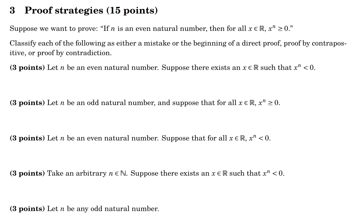 Solved 3 Proof strategies ( 15 points) Suppose we want to | Chegg.com