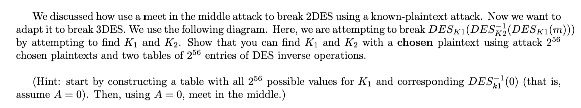 Solved We discussed how use a meet in the middle attack to | Chegg.com