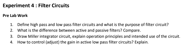 Solved Experiment 4 : Filter Circuits Pre Lab Work 1. Define | Chegg.com