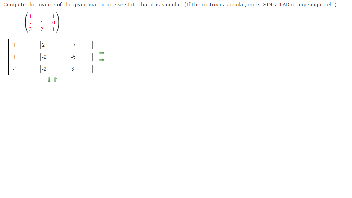 Solved Compute the inverse of the given matrix or else state | Chegg.com