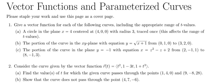 Solved Vector Functions and Parameterized Curves Please | Chegg.com