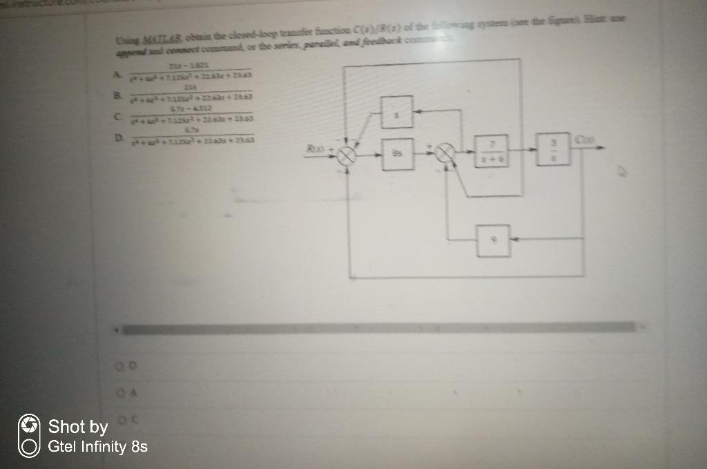Solved Using MATLAB, obtain the closed-loop transfer | Chegg.com