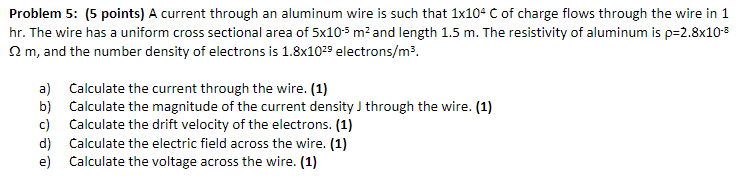 Solved Problem 5: (5 points) A current through an aluminum | Chegg.com