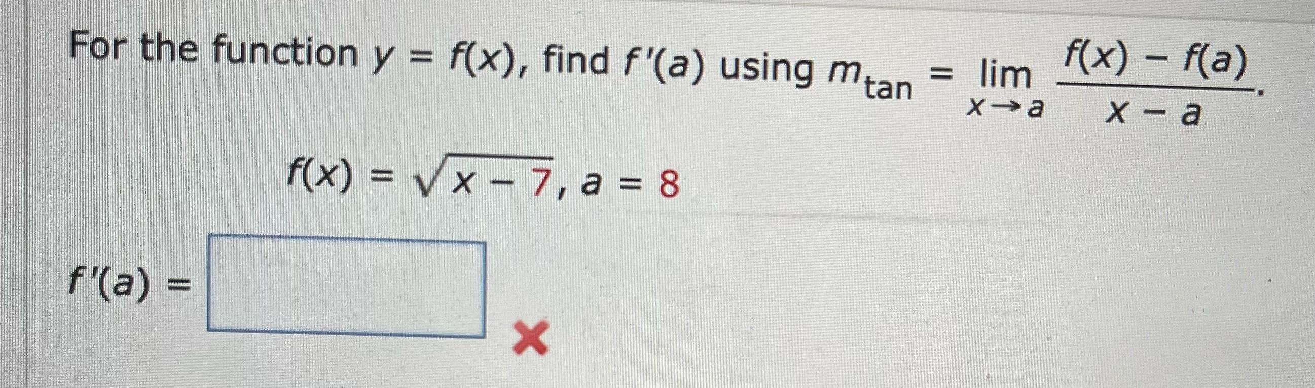 Solved For the function y=f(x), find f′(a) using | Chegg.com