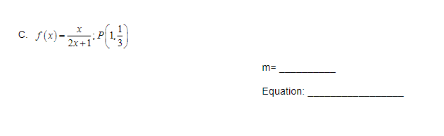 Solved C. f(x)=x2x+1;P(1,13)m=Equation: | Chegg.com