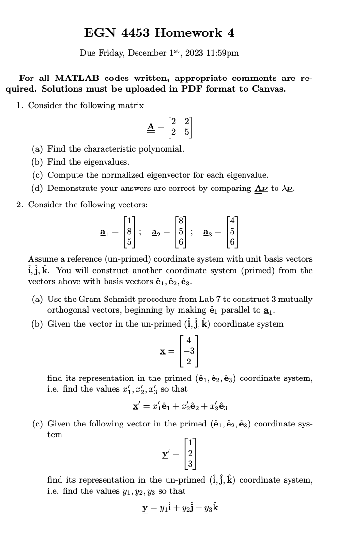 Solved EGN 4453 Homework 4 Due Friday, December 1st ,2023 | Chegg.com