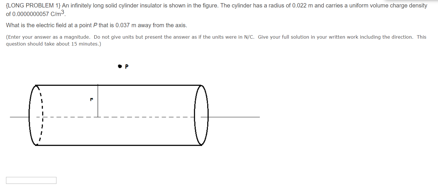 Solved An infinitely long solid cylinder insulator is shown | Chegg.com