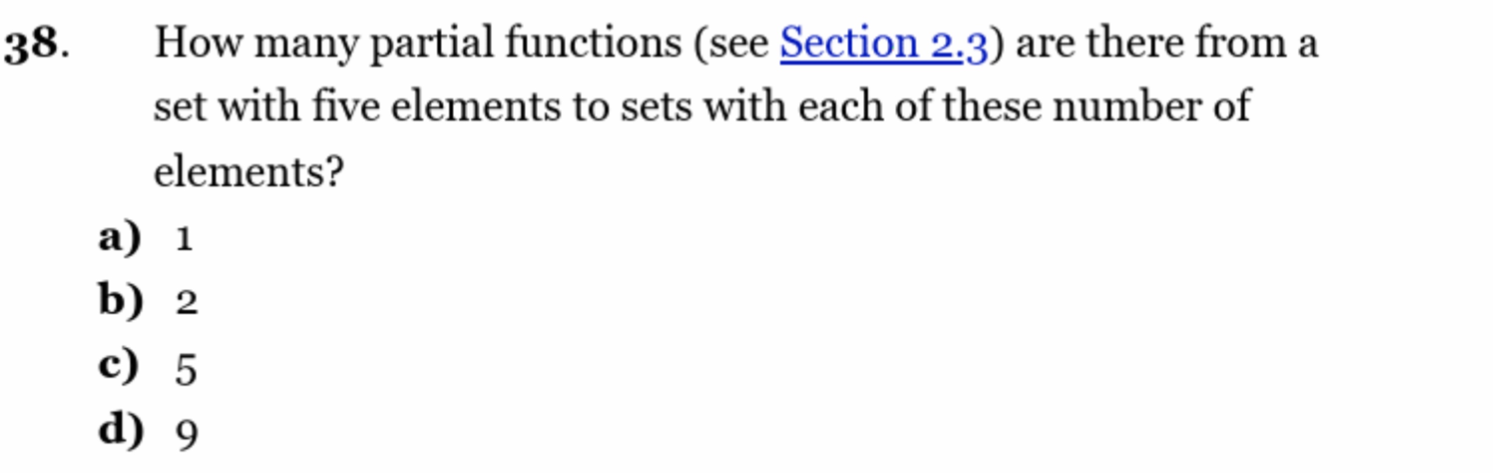 Solved How many partial functions are there from a set with | Chegg.com