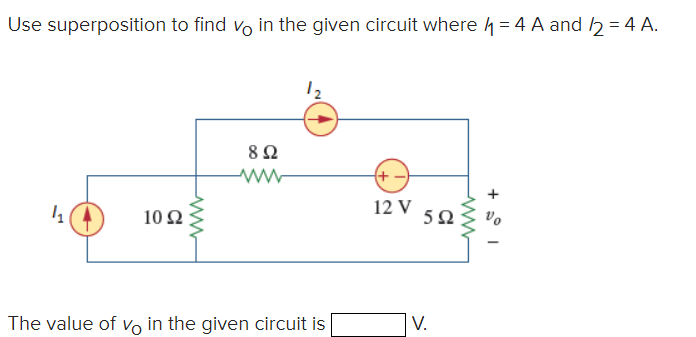 Solved Use superposition to find v0 in the given circuit | Chegg.com