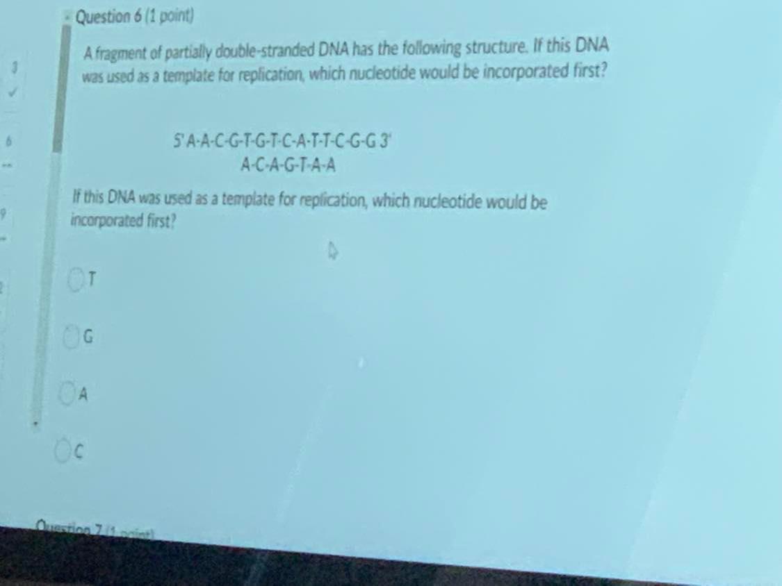 Solved Question 6 (1 point) A fragment of partially | Chegg.com