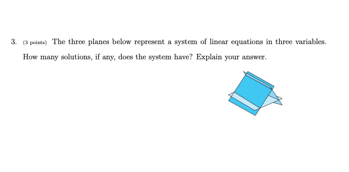 Solved 3. (3 points) The three planes below represent a | Chegg.com