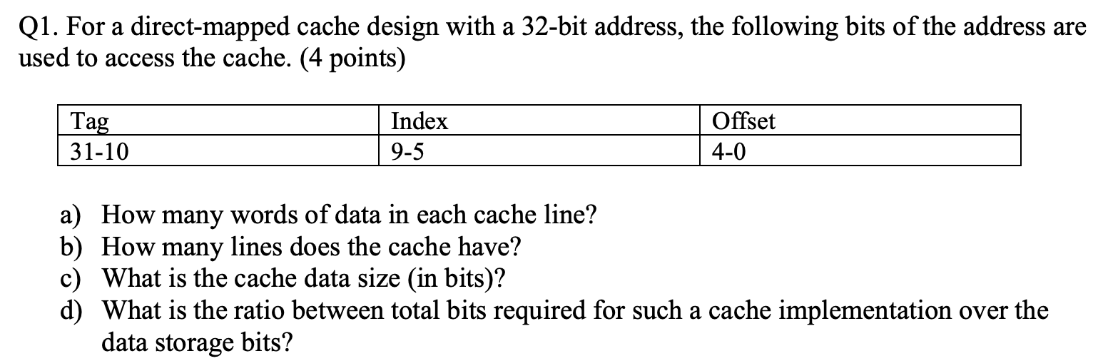 a Q1. For a direct-mapped cache design with a 32-bit | Chegg.com