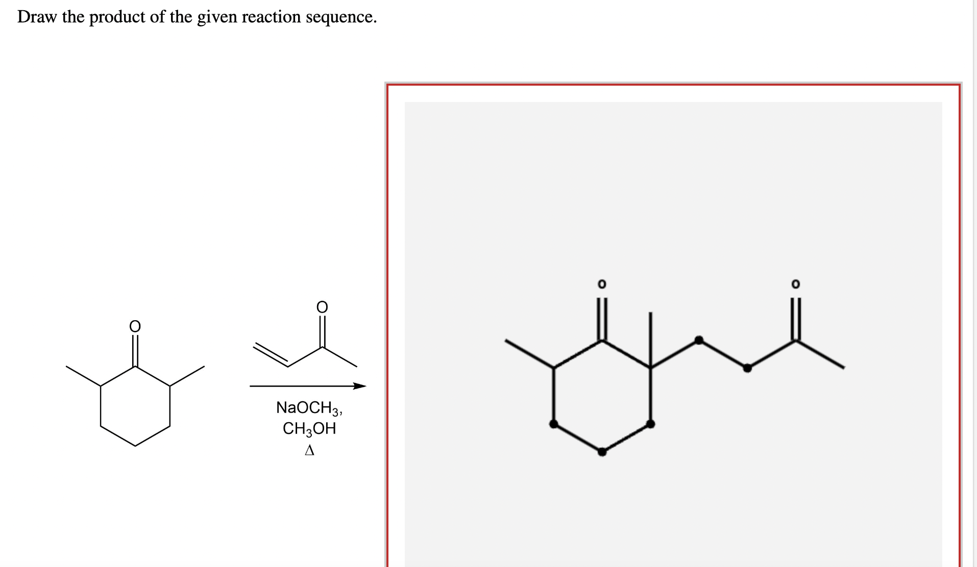 Solved Draw the product of the given reaction sequence. | Chegg.com