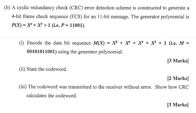 Solved (b) A cyclic redundancy check (CRC) error detection | Chegg.com