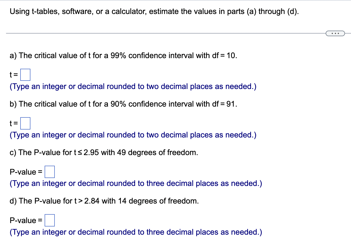Solved Using t-tables, software, or a calculator, estimate | Chegg.com