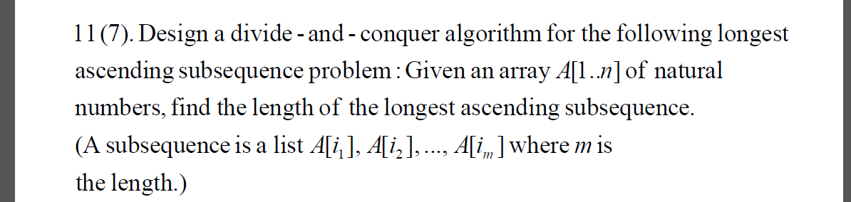 Solved 11(7). Design a divide - and- conquer algorithm for | Chegg.com