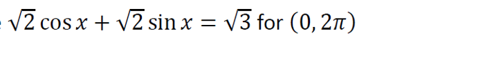 Solved 2cosx+2sinx=3 | Chegg.com