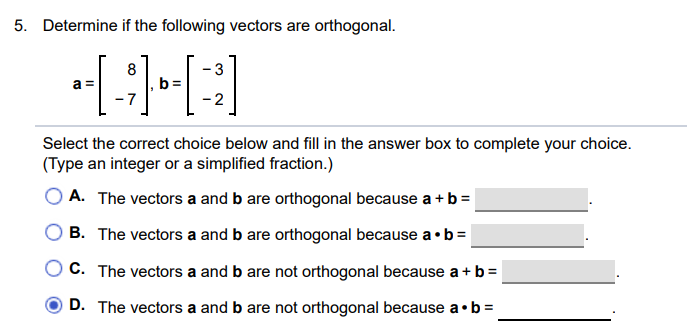 Solved 5. Determine if the following vectors are orthogonal. | Chegg.com