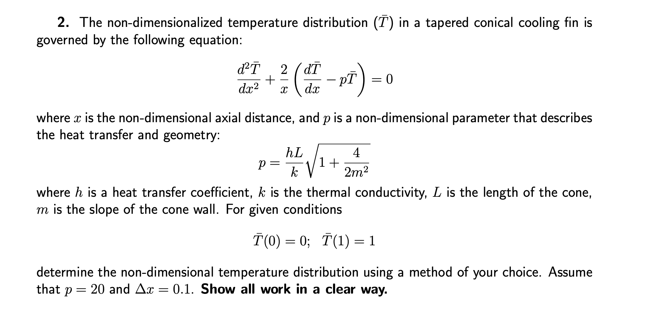 Solved 2. The non-dimensionalized temperature distribution | Chegg.com