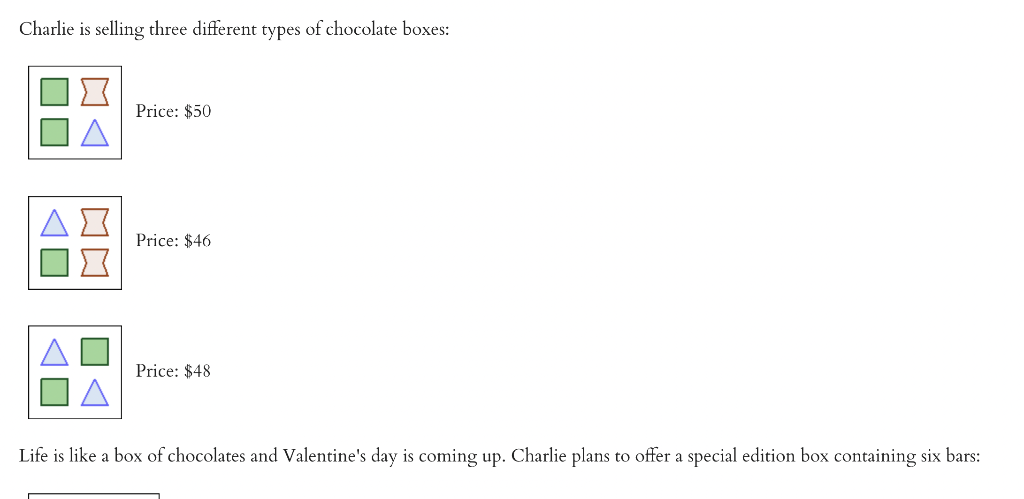 Charlie is selling three different types of chocolate | Chegg.com
