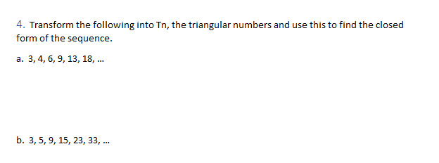 Solved 4. Transform the following into Tn, the triangular | Chegg.com